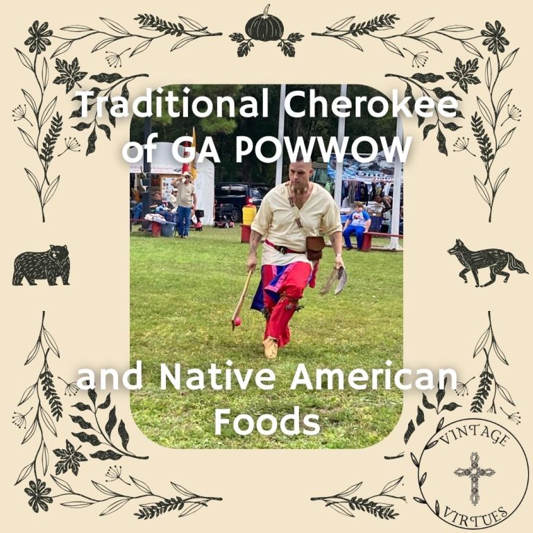 Traditional Cherokee of GA POWWOW and Native American Foods – Vintage ...