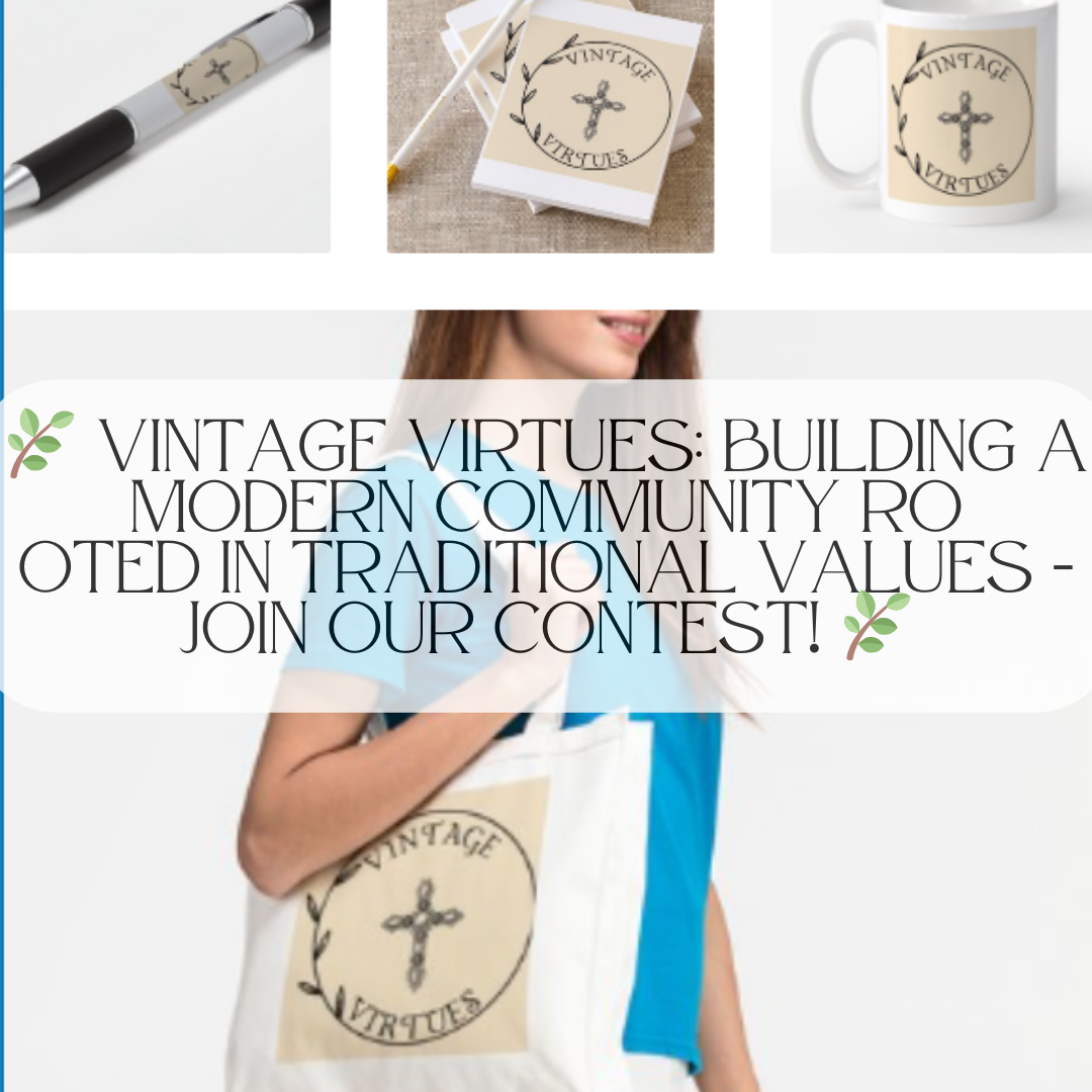 🌿 Vintage Virtues: Building a Modern Community Rooted in Traditional ...