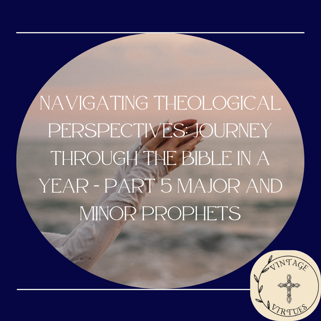Navigating Theological Perspectives: Journey Through the Bible in a ...