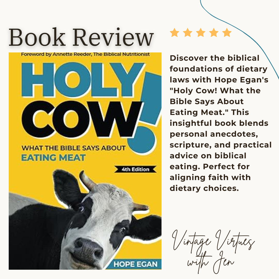 “Holy Cow! What the Bible Says About Eating Meat” by Hope Egan: A Book ...