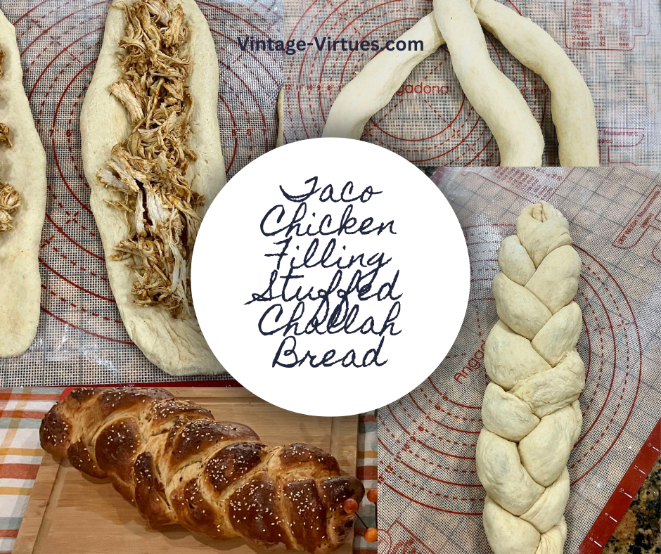 Taco Chicken Filling Stuffed Challah Bread – Vintage Virtues