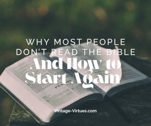 Why Most People Don’t Read the Bible — And How to Start Again (Even If ...