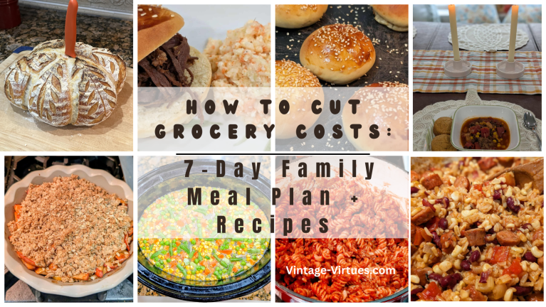 How to Cut Grocery Costs: 7-Day Family Meal Plan + Recipes – Vintage ...